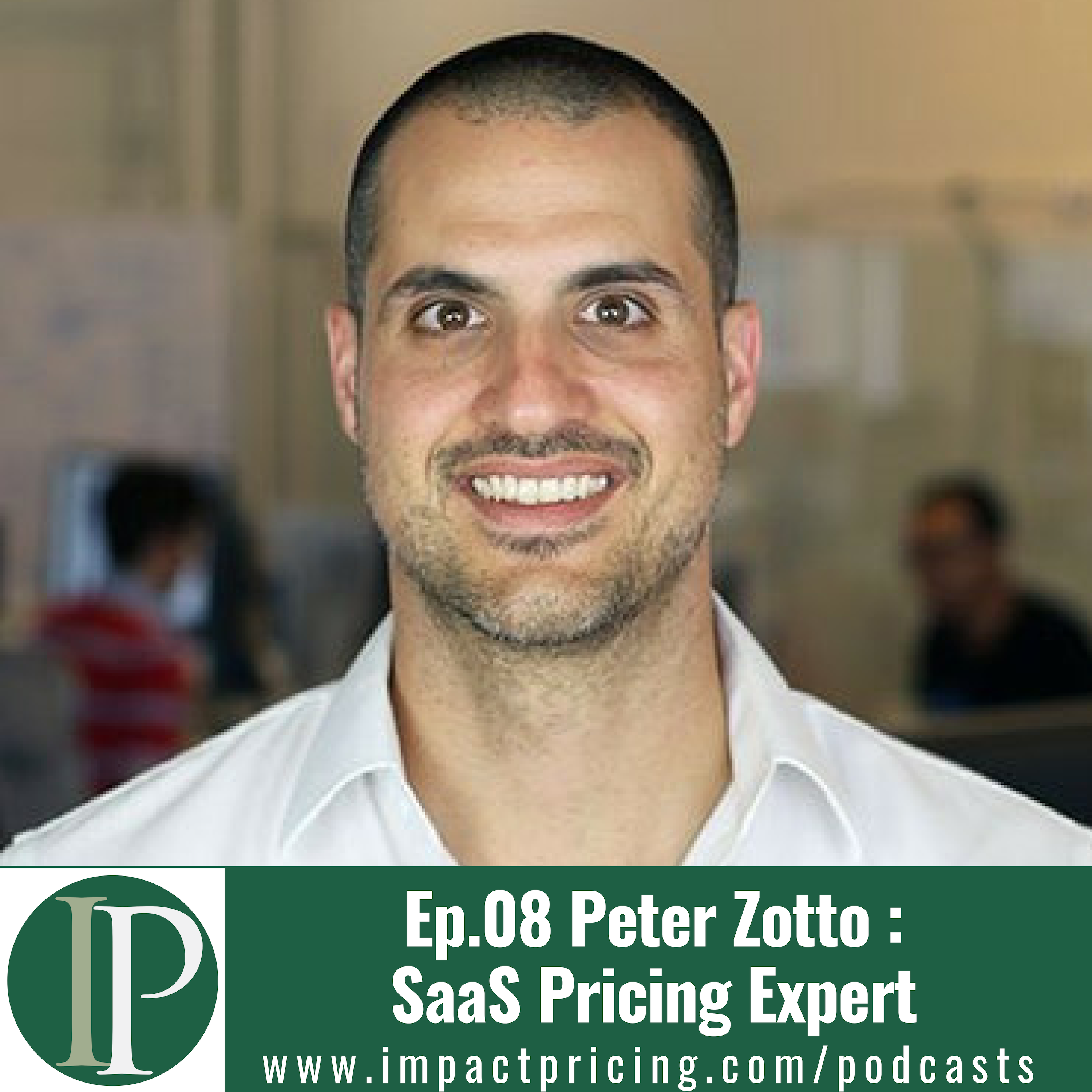 Ep8: Peter Zotto – SaaS Pricing Expert