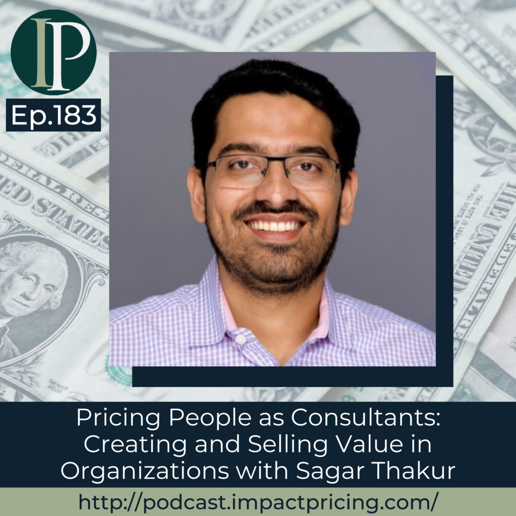 Ep183: Pricing People as Consultants: Creating and Selling Value