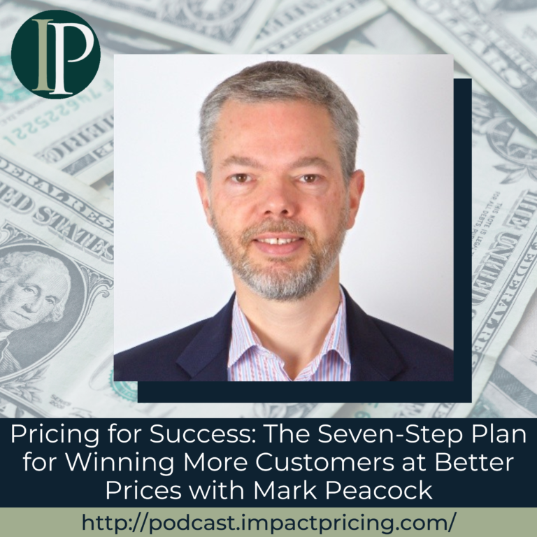 Pricing for Success: The Seven-Step Plan for Winning More Customers at ...