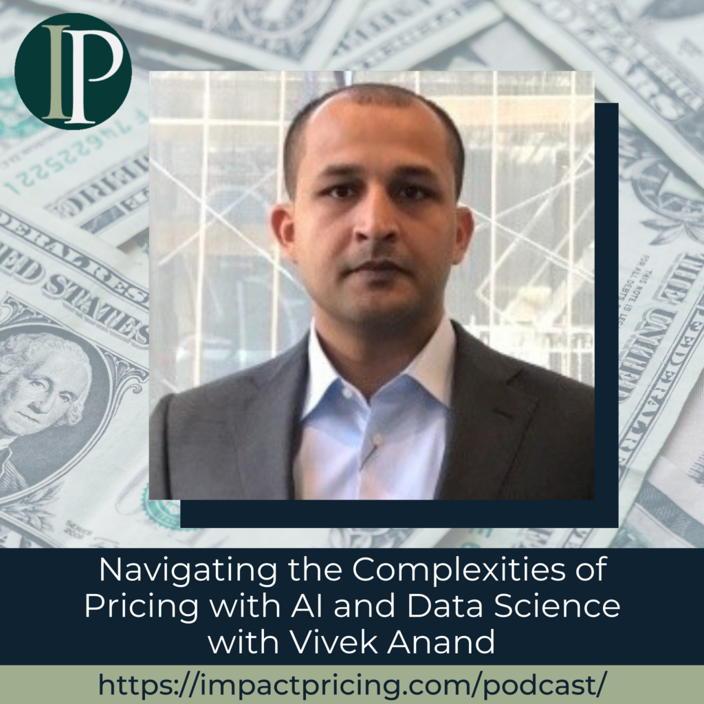 Complexities of Pricing with AI and Data Science with Vivek Anand