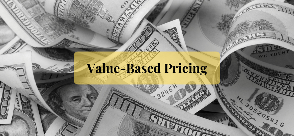 Value-Based Pricing - A Simple Definition